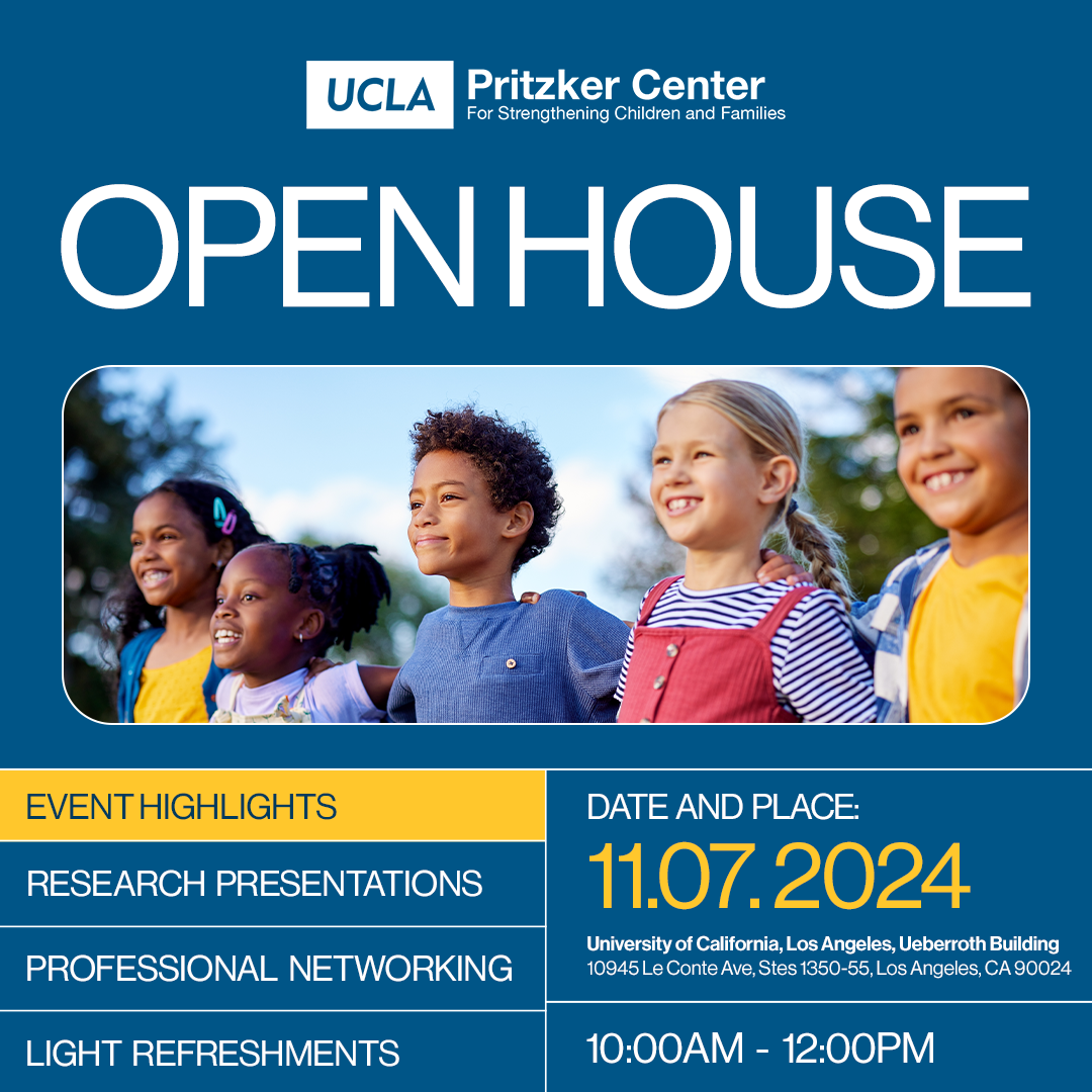 UCLA Pritzker Center Open House - UCLA School of Education ...
